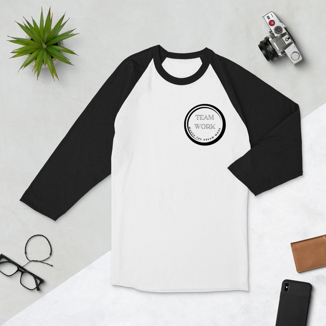 Teamwork Makes the Dream Work T-shirt - Etsy