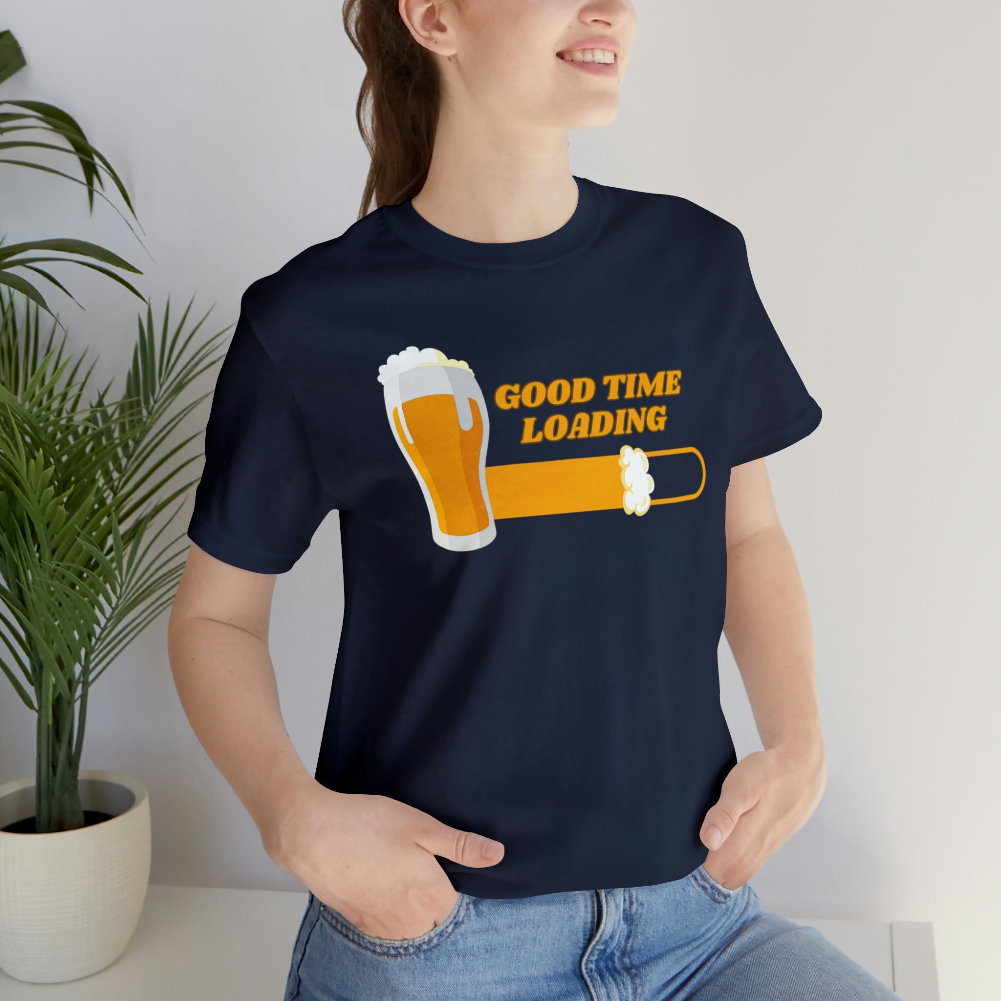 Good Time Loading Beer Funny T-shirt unisex Jersey Short Sleeve Tee - Etsy