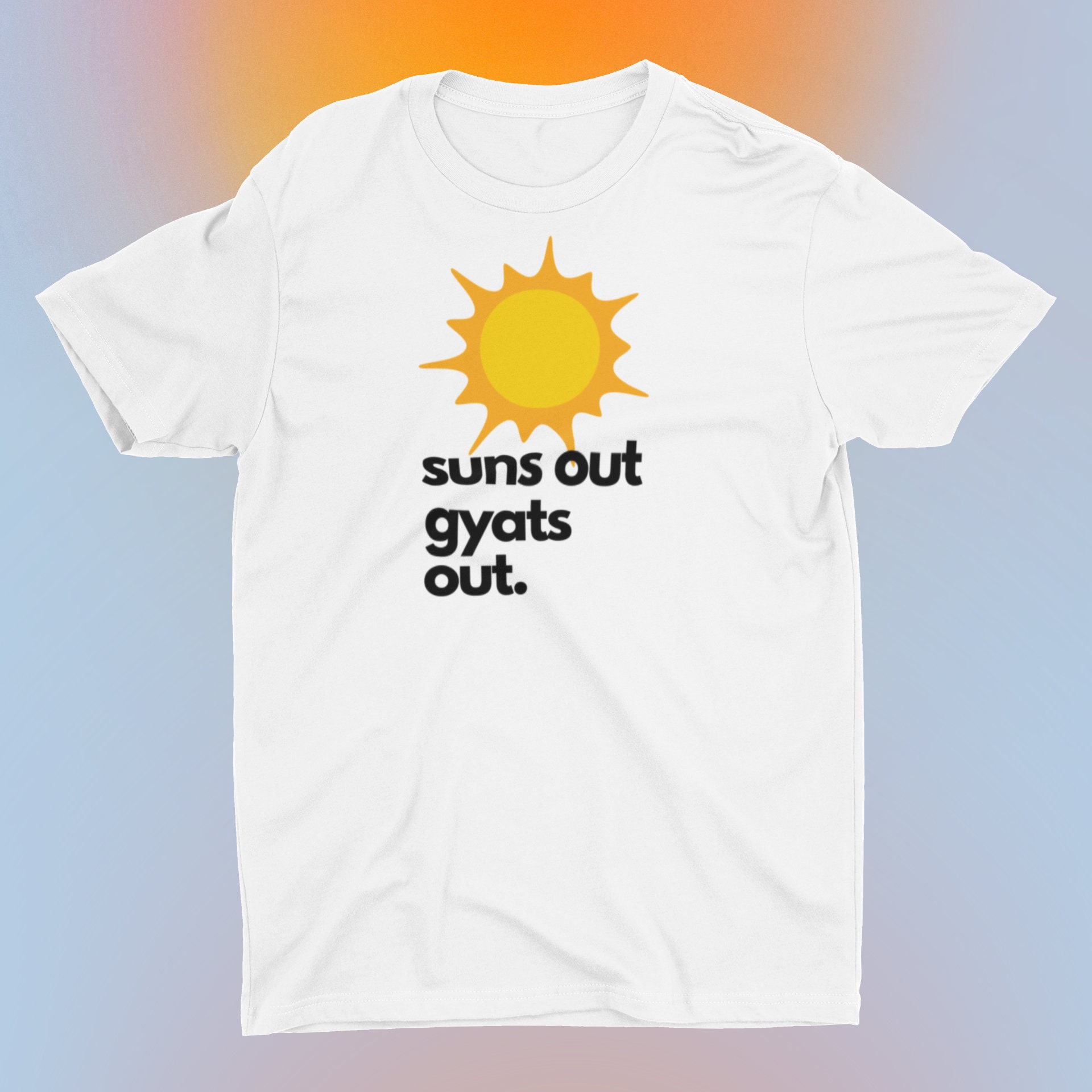Suns Out Gyats Out Tee - Etsy.de