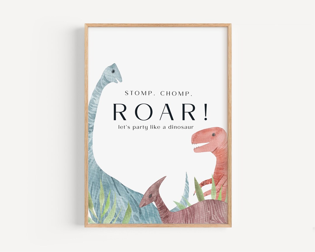 Stomp Chomp Roar Birthday Sign, Let's Party Like Dinosaurs, Dinosaur ...