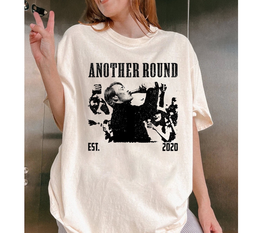 Another Round Shirt, Another Round T Shirt, Retro Shirt, Movie T-shirt ...