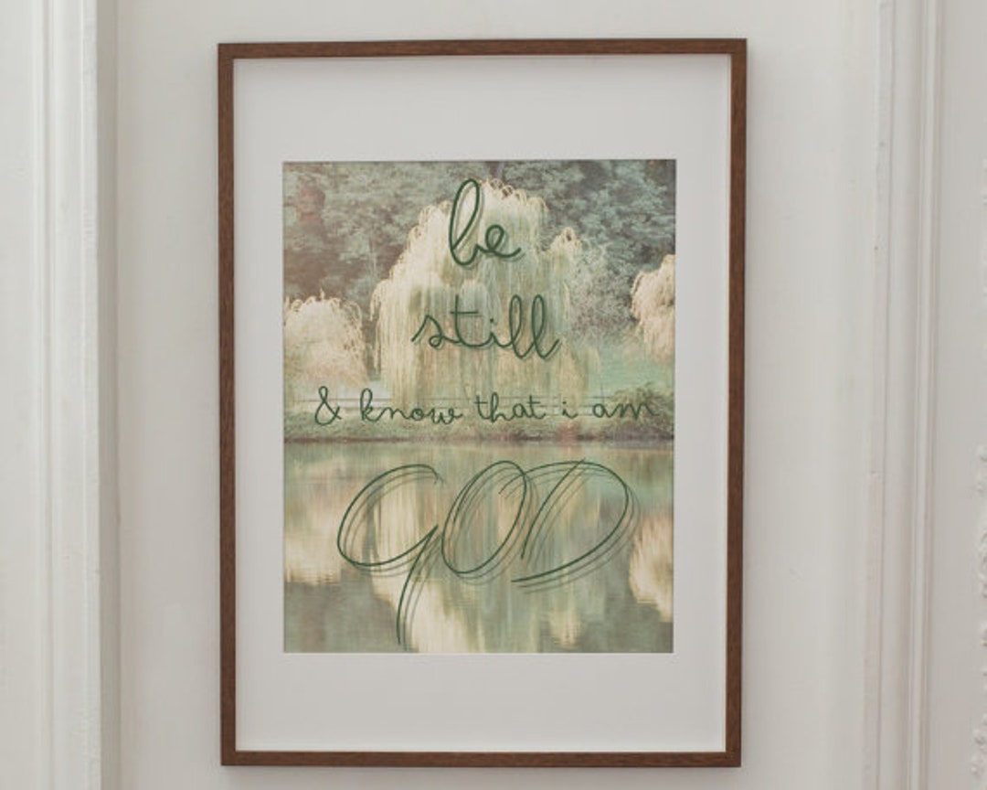 Be Still and Know I Am God Poster - Printable Wall Art, Digital ...