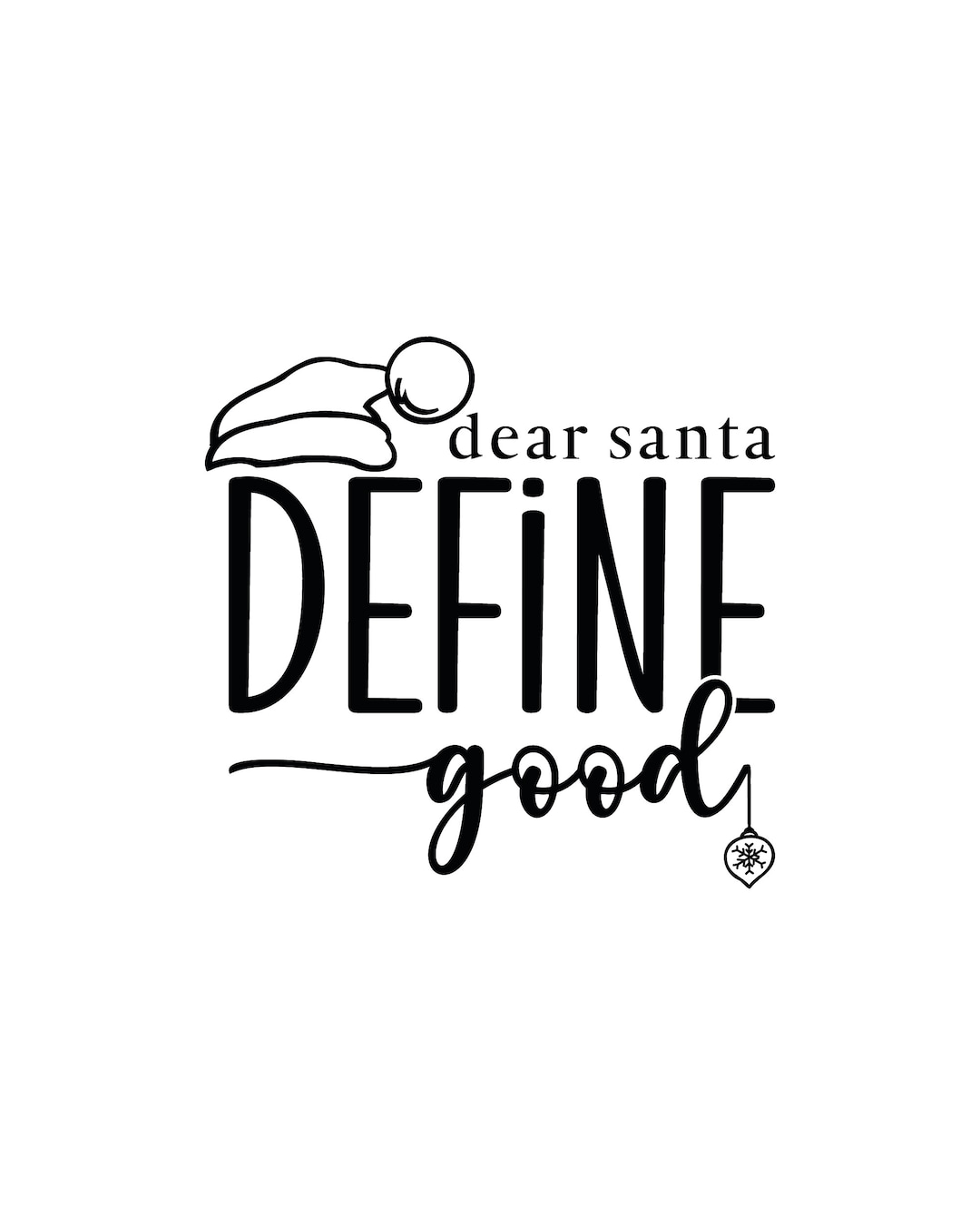 Dear Santa Svg, Dear Santa Define Good Svg, Christmas Svg, Santa Svg ...