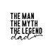 The Man the Myth the Legend Dad SVG, Cricut, Silhouette (digital ...