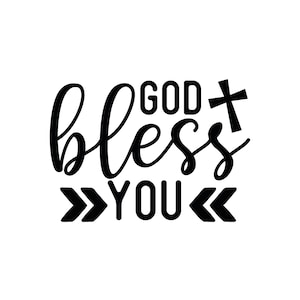 God Bless You Instant Download SVG, PNG, EPS, Dxf, Jpg Digital Download ...