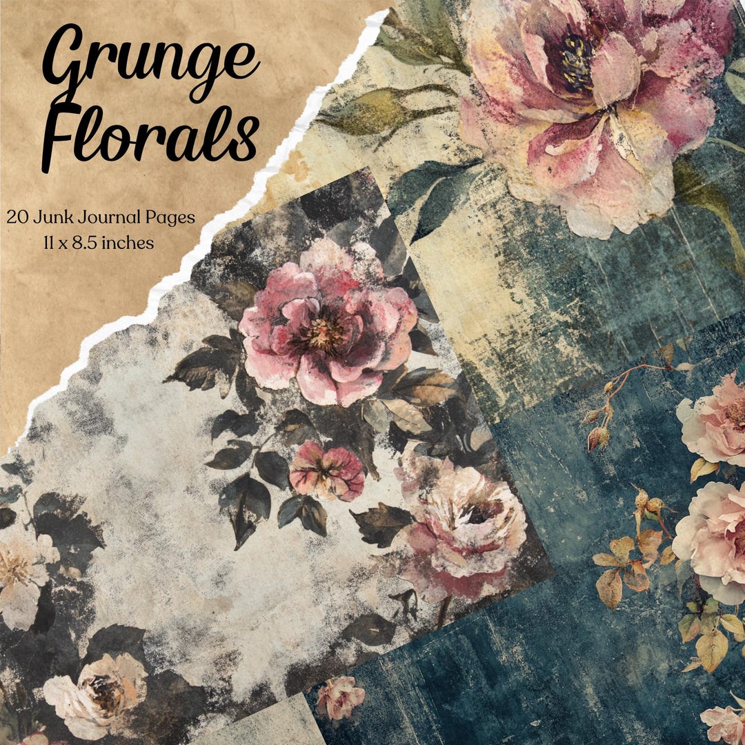 Grunge Floral Junk Journal Pages Flower Printable Flower Paper Craft ...