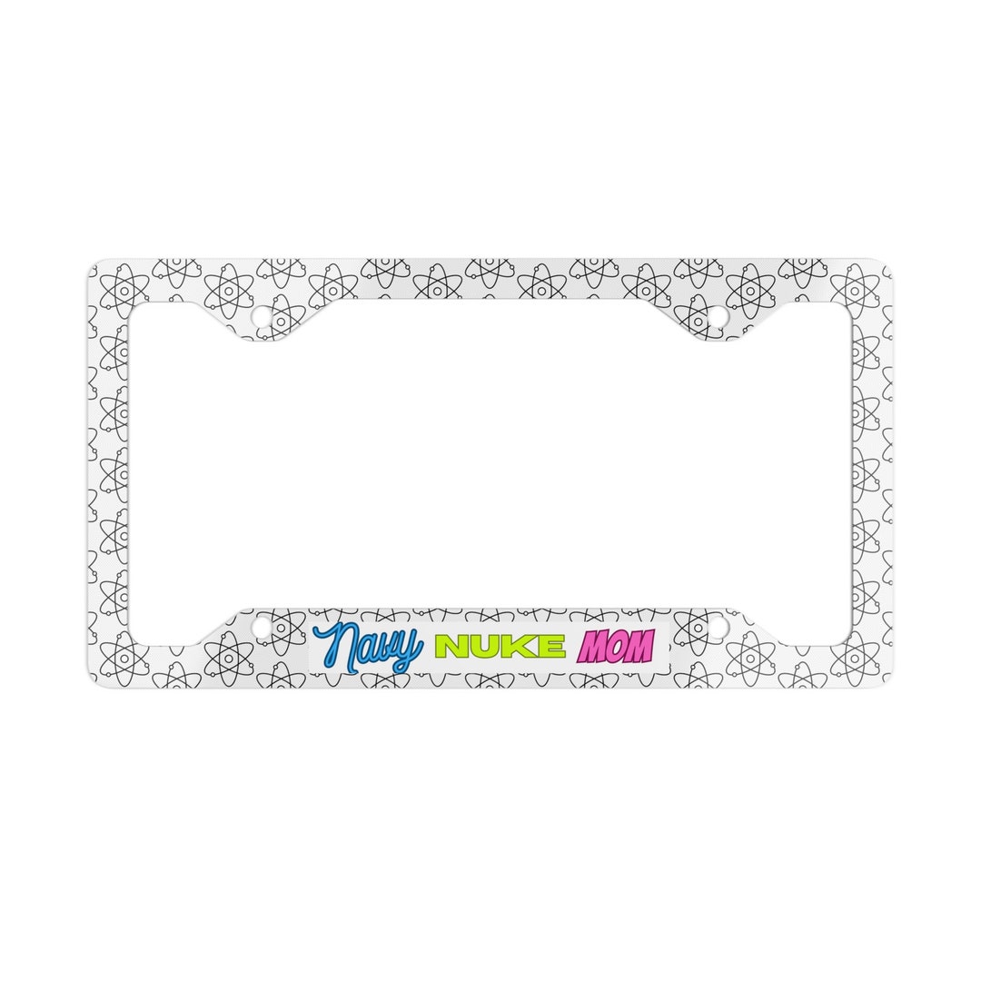 Navy Nuke Mom License Plate Navy Mom Gift Military Mom Navy Nuke Metal ...