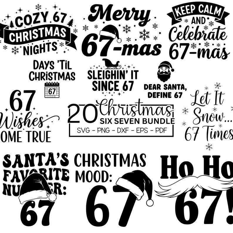 Christmas 67 Funny SVG Bundle - Merry 67-mas Shirt Design, Trendy Meme ...