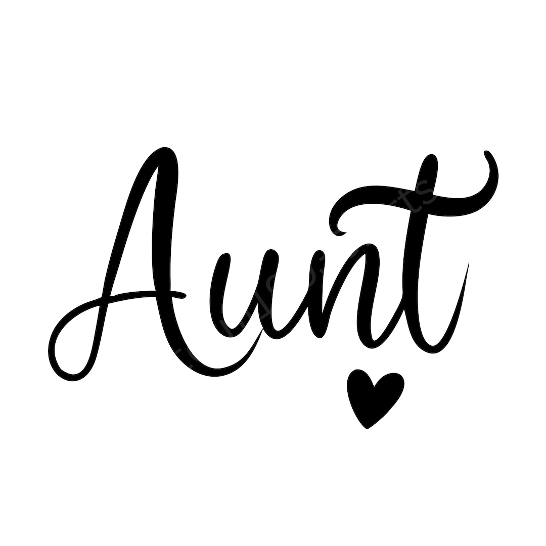 Aunt SVG, PNG, JPG, Aunt Silhouette, Aunt Typography Clipart, Aunt ...