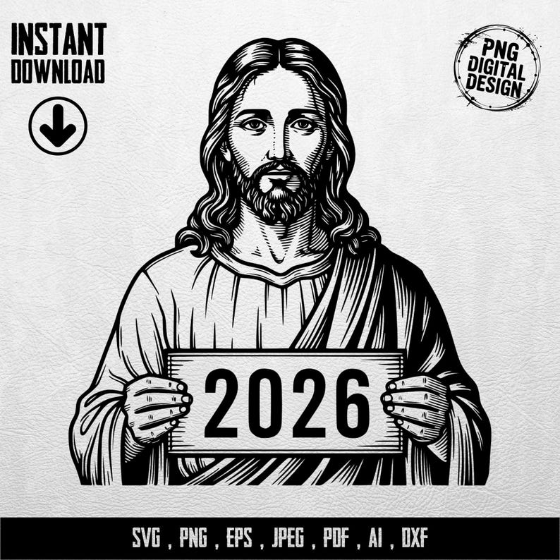 Jesus 2026 Digital File Svg Png Eps Dxf, Funny Christian SVG, Religious ...
