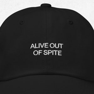 Alive Out of Spite Baseball Cap, Stylish Black Headwear for the ...