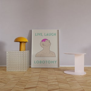 Live Laugh Lobotomy - Quirky Art Print - Maximalism Decor - Funny ...