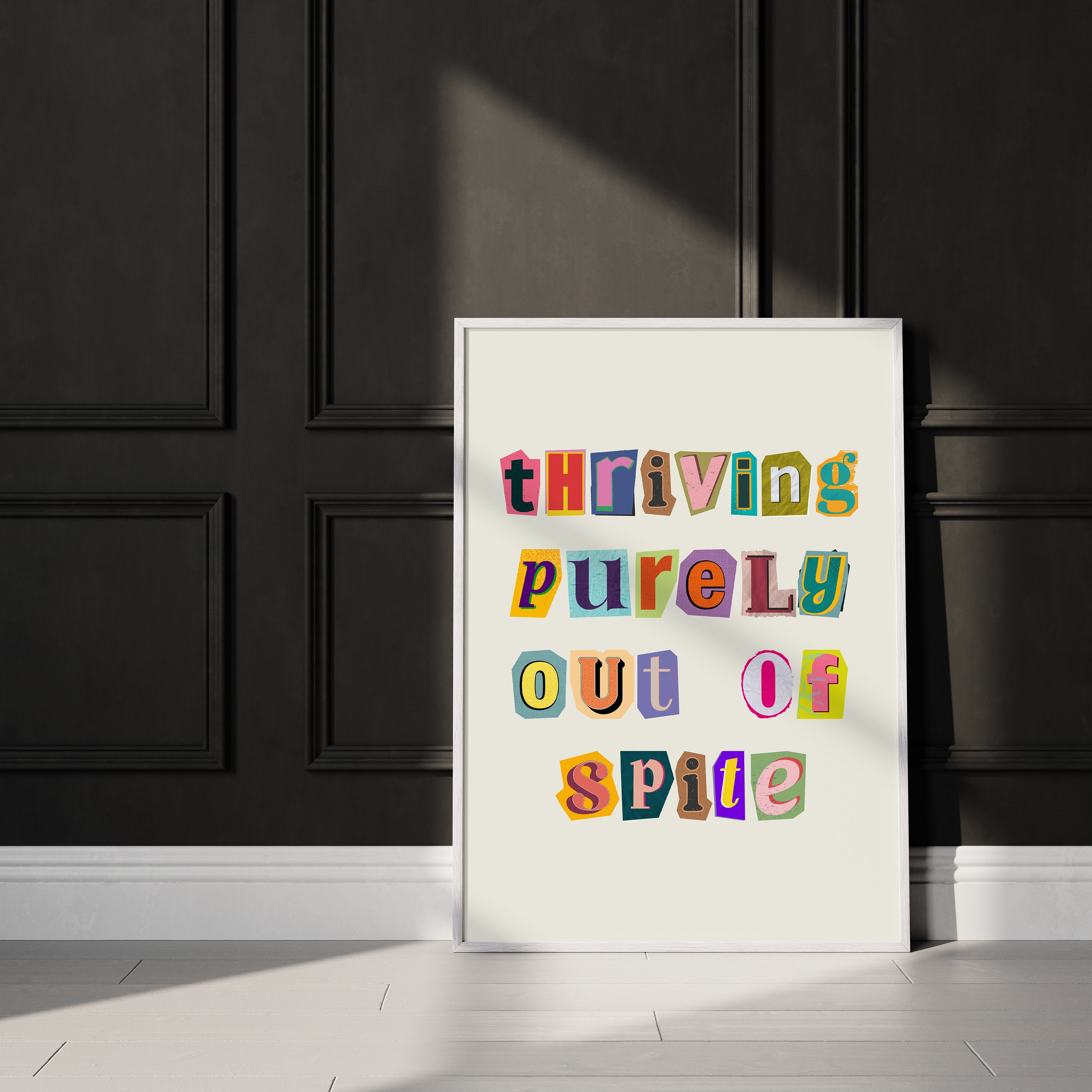 Thriving Purely Out of Spite Print, Funny Typography, Maximalism Decor ...
