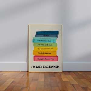 I'm With the Banned - Banned Books Poster - I Read Banned Books ...