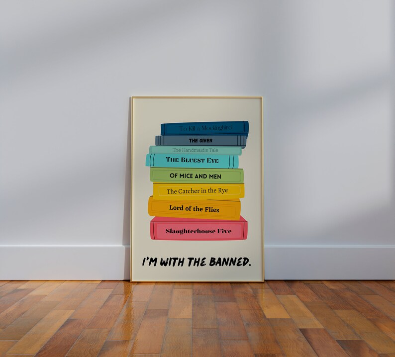 I'm With the Banned - Banned Books Poster - I Read Banned Books ...