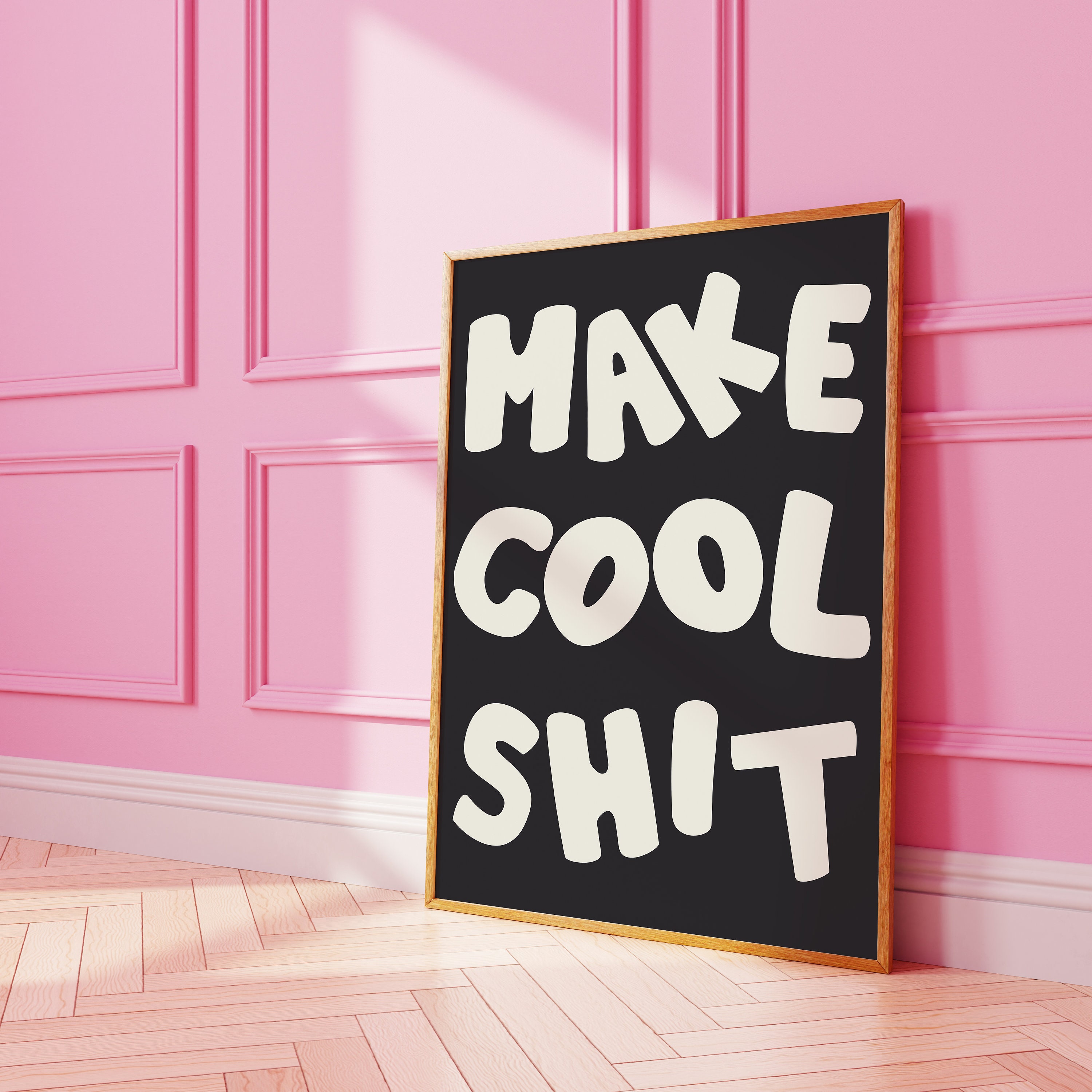 Make Cool Shit Print, Typography Art, Black and White Decor, Trendy ...