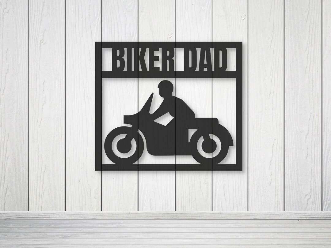 Biker Dad Metal Sign, Fathers Day Sign for Dad, Biker Dad Gift, Fathers ...