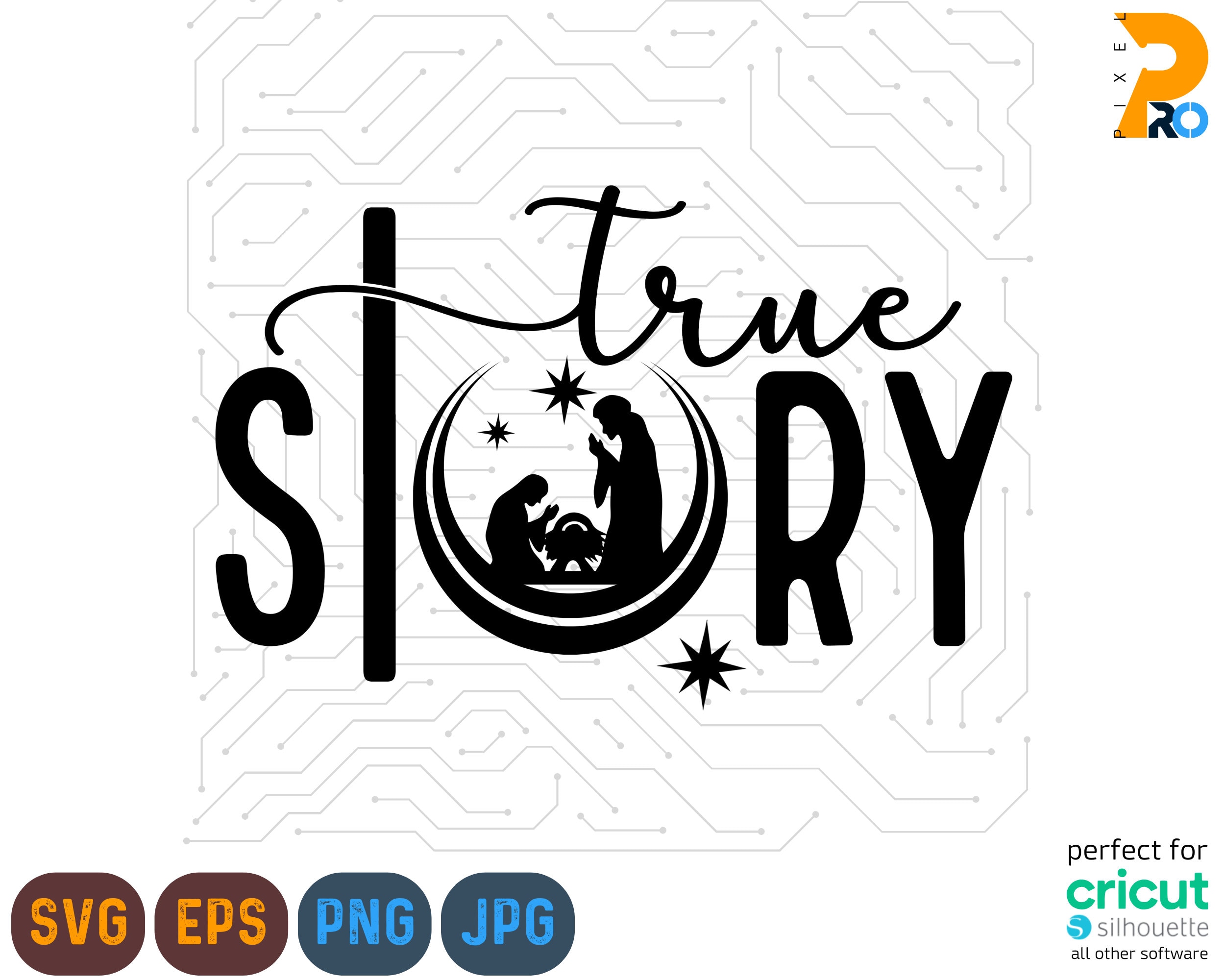 True Story SVG PNG, Jesus Birth Svg, Christ Svg, Religious Christmas ...