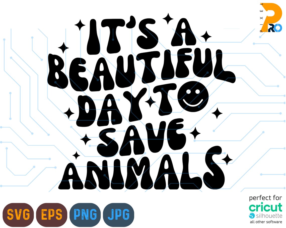 It's A Beautiful Day to Save Animals Svg Animal Rescue - Etsy