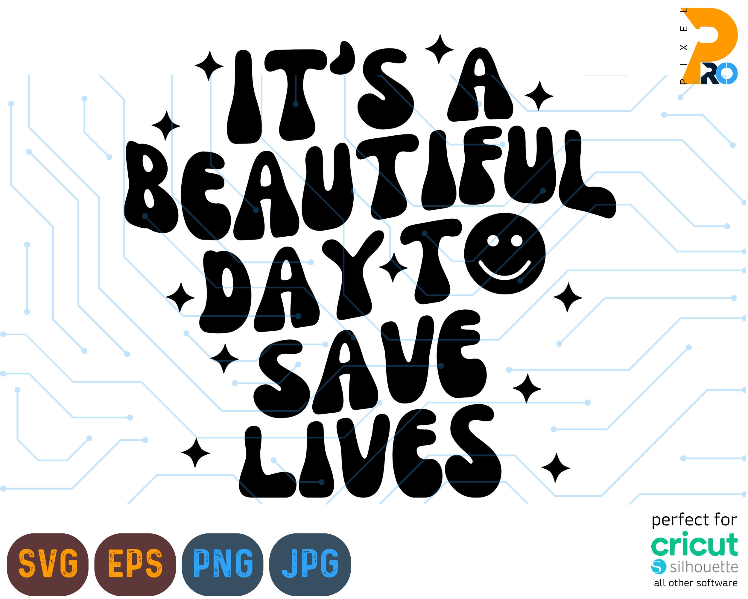 It's Beautiful Day to Save Lives SVG PNG EPS Nurse - Etsy