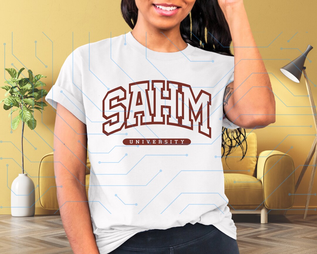 Sahm University Svg Png, Stay at Home Mom Svg Png, Mom Life Svg Png ...