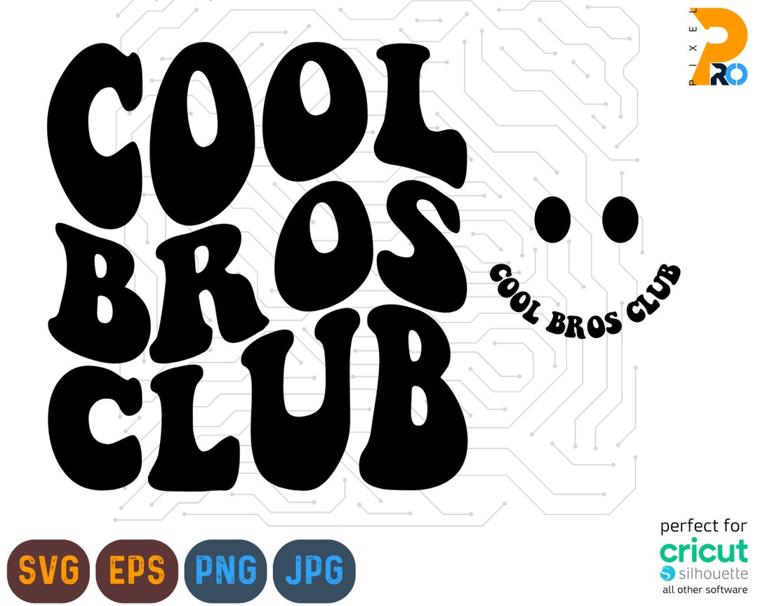 Cool Bros Club Svg, Cool Bros Png, Baby Announcement Svg, Mom of Boys ...