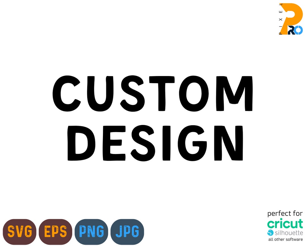 Custom Design Svg, Custom Text Svg, Custom Svg, Custom Png, Custom Cut ...