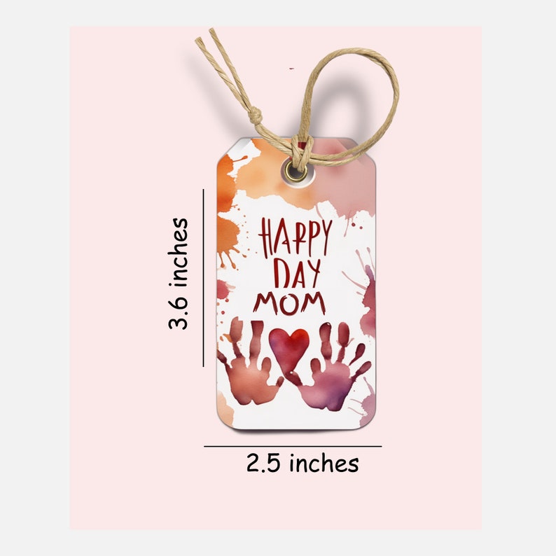 Unique Handprint Printable Mother's Day Gift Tags, Mom Gift Tags, Happy ...