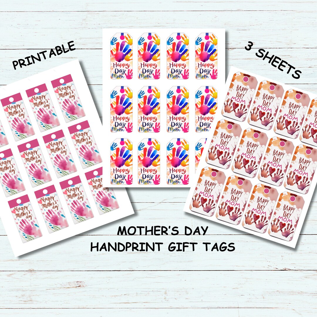 Unique Handprint Printable Mother's Day Gift Tags, Mom Gift Tags, Happy ...