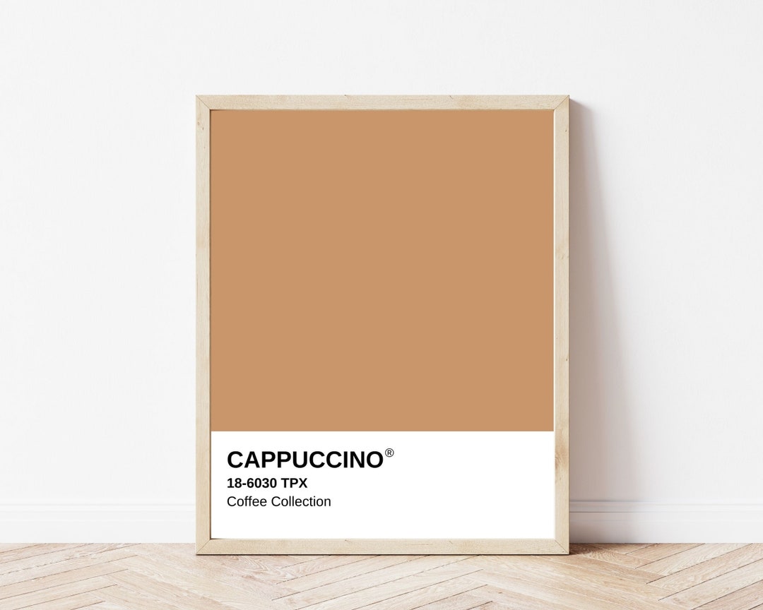 Coffee Pantone Coffee Color Coffee Wall Art Cappuccino Art Print Coffee ...