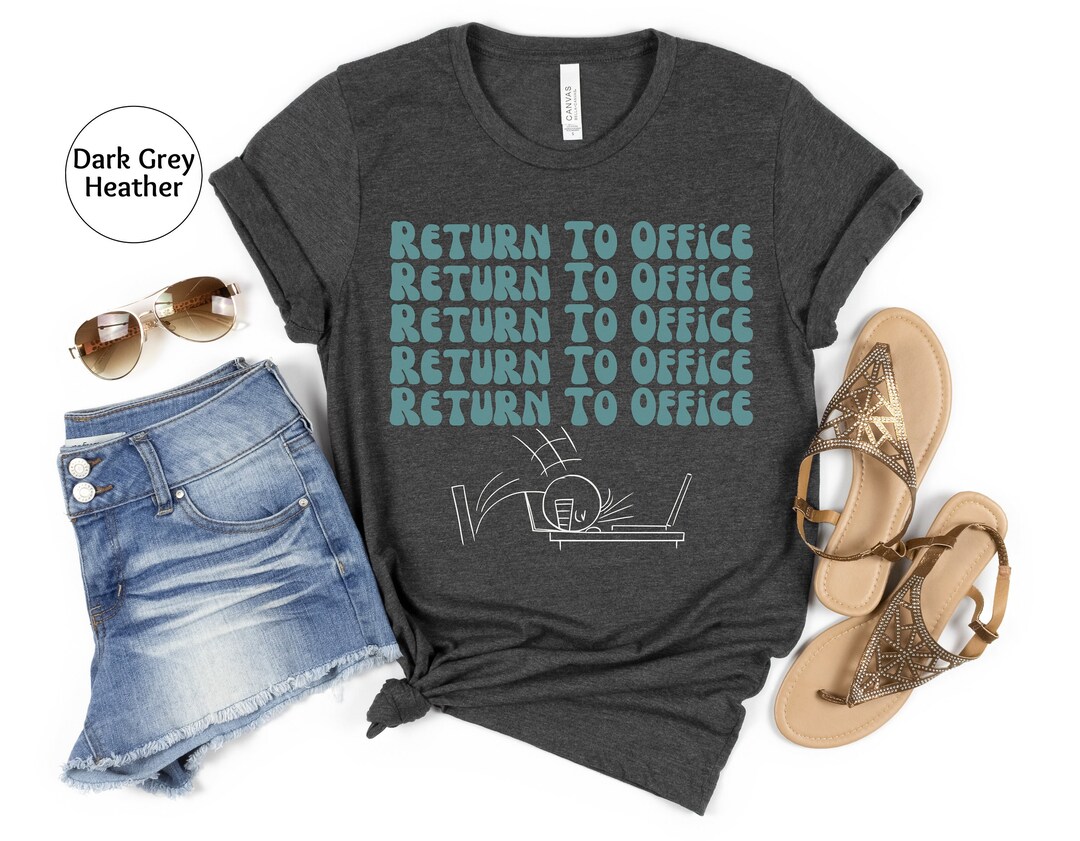 Return to Office T-shirt, RTO T-shirt, Funny Return to Office, Office ...