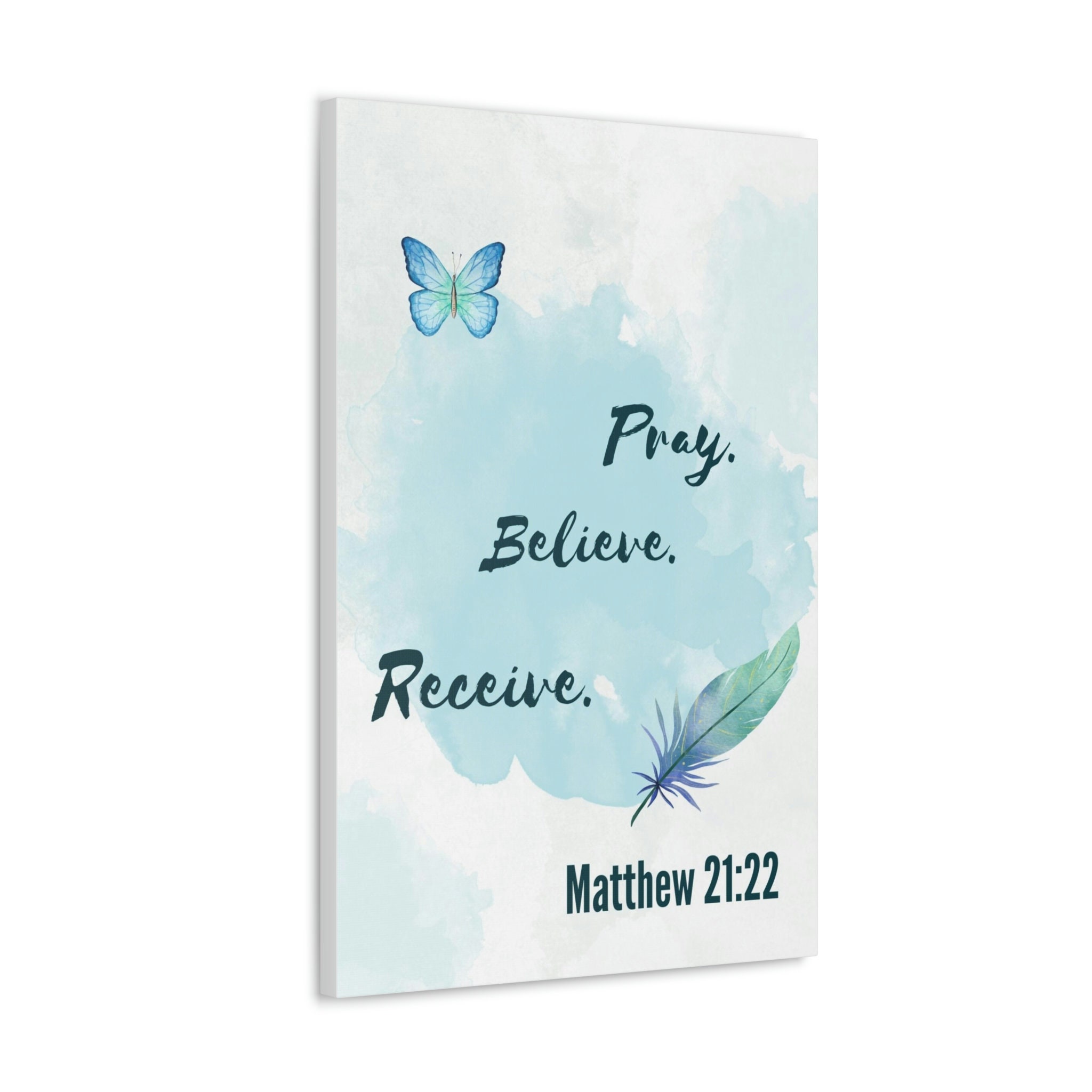 Pray, Believe, Receive Wall Art, Christians Wall Art, Matthew 21:22 - Etsy