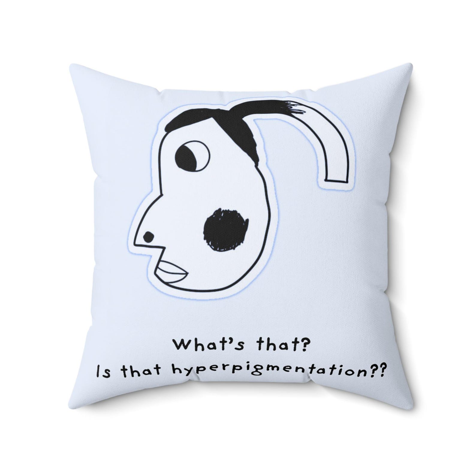 Hyperpigmentation Meme Pillow | Funny Gag Gift - Etsy