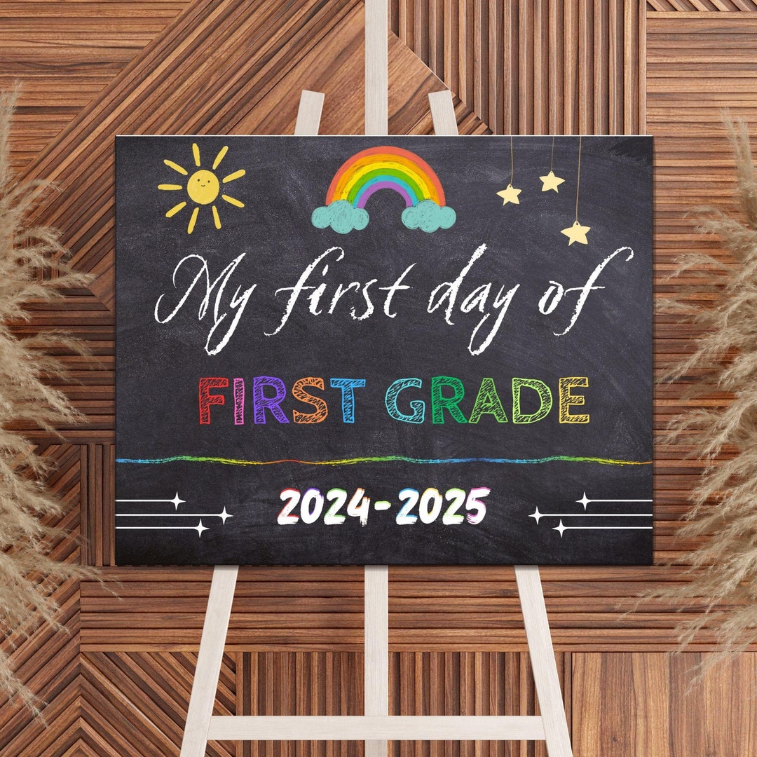 First Day of First Grade Sign, Printable First Day, Back to School Sign ...