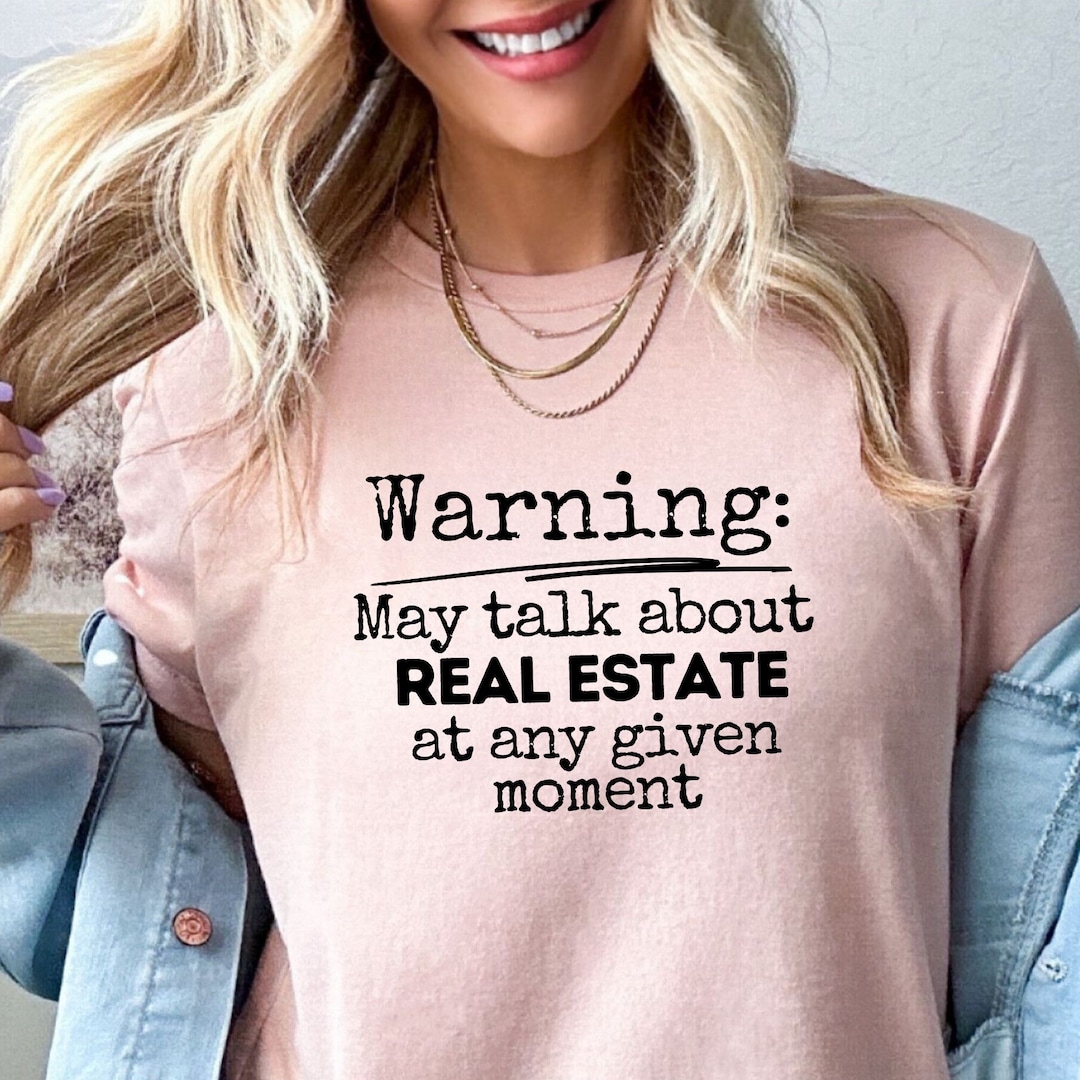 Funny Real Estate Shirt for Real Estate Agents, Gift for Realtors ...