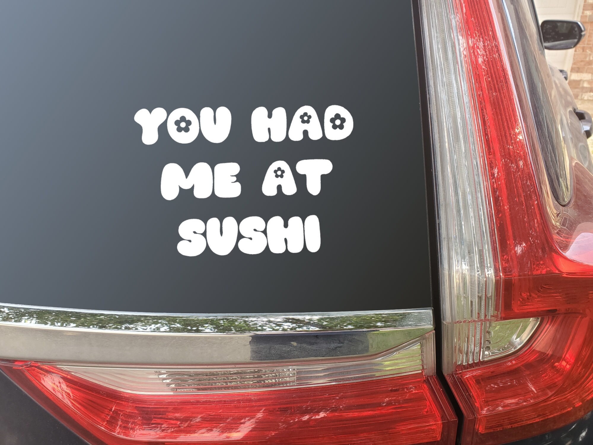 You Had Me at Sushi Decal, Sushi, You Had Me at Sushi Sticker, Car ...