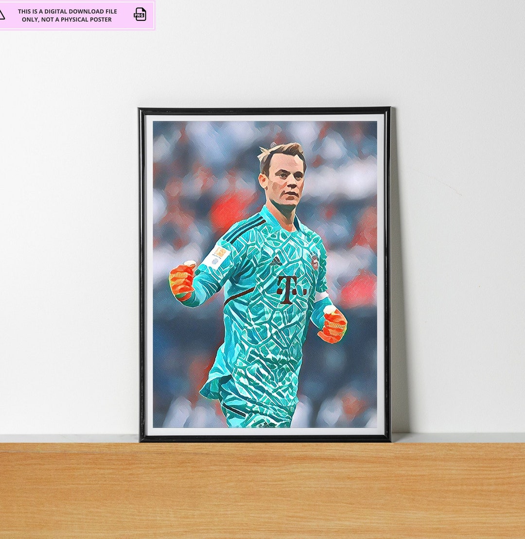 MANUEL NEUER Printable Poster Bayern Munich Neuer Printable Poster ...