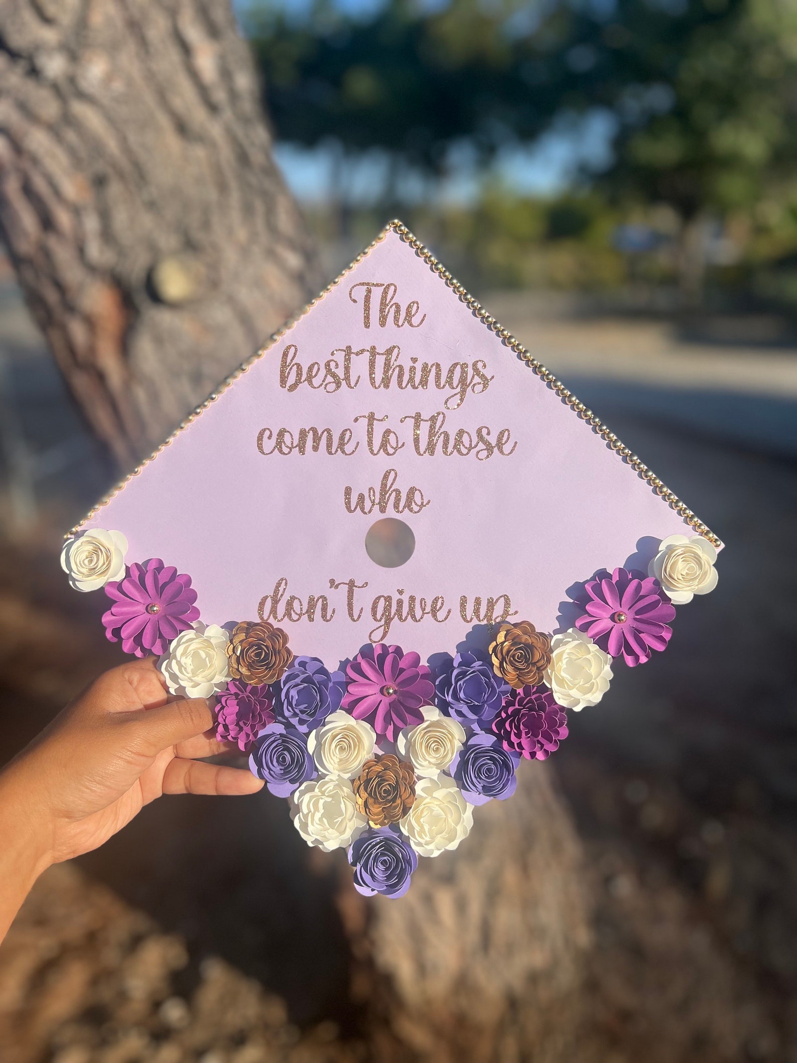 Graduation Cap Topper the Best Things Come to Those Who Dont Give Up - Etsy