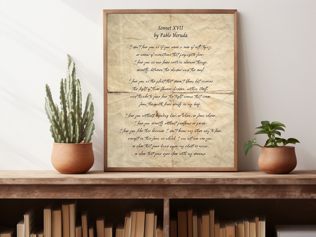 Sonnet XVII by Pablo Neruda I Love You Without Knowing How - Etsy