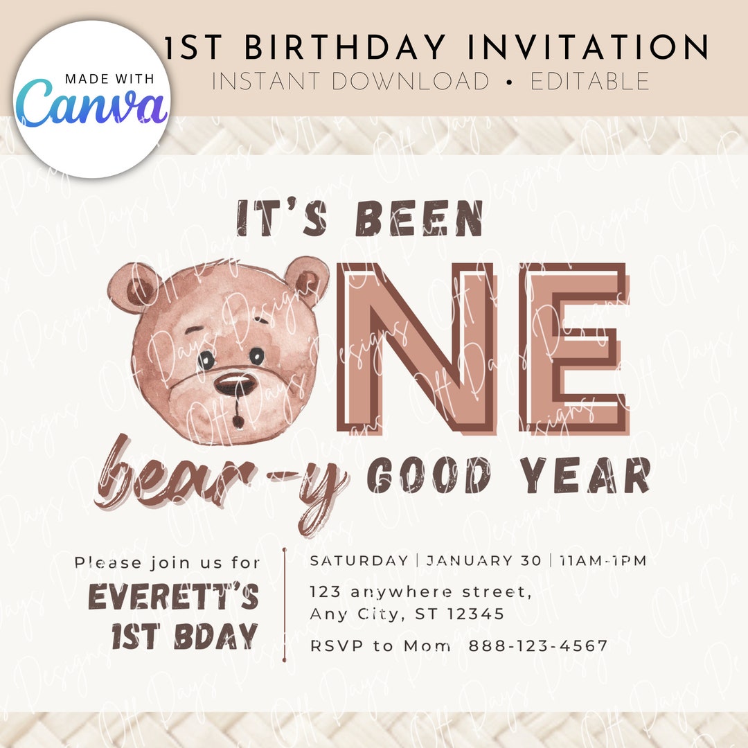 One Bear-y Good Year 1st Birthday Party Invitation Canva Template ...