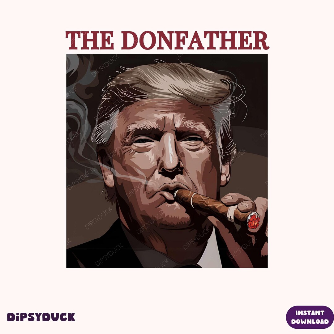 The Don Father Png, Funny Trump Png, Trump President Png, Gangsta Trump ...