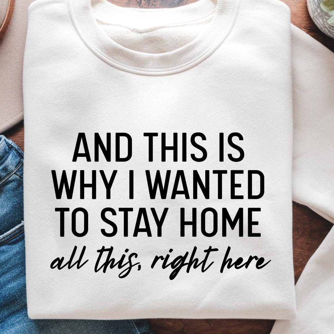 And This is Why I Wanted to Stay Home Png, Funny Introvert Sayings Png ...
