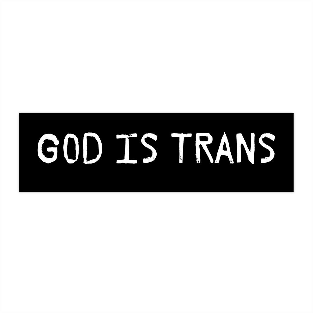 Trans God is Trans Bumper Sticker - Etsy