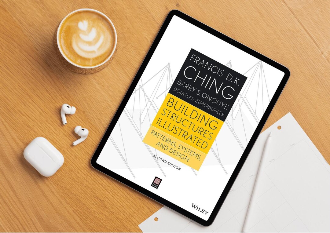 Building Structures Illustrated: Patterns, Systems, and Design 2nd ...