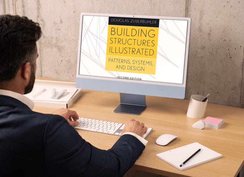 Building Structures Illustrated: Patterns, Systems, and Design 2nd ...