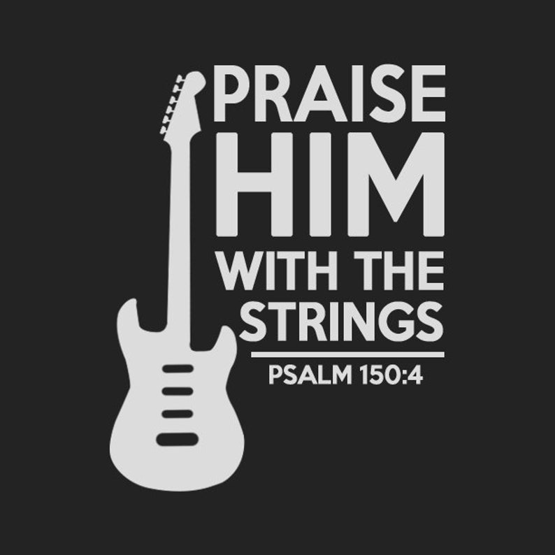 Praise Him With the Strings PNG - Etsy