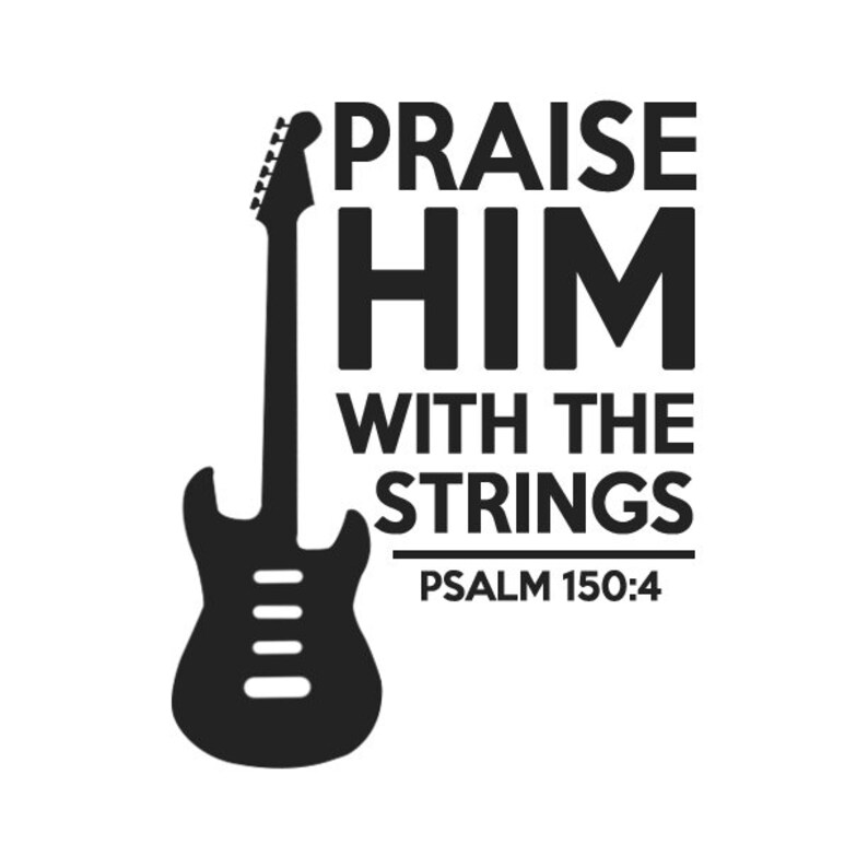 Praise Him With the Strings PNG - Etsy