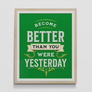 Digital Abstract Poster | Became Better Than You Were Yesterday Poster ...