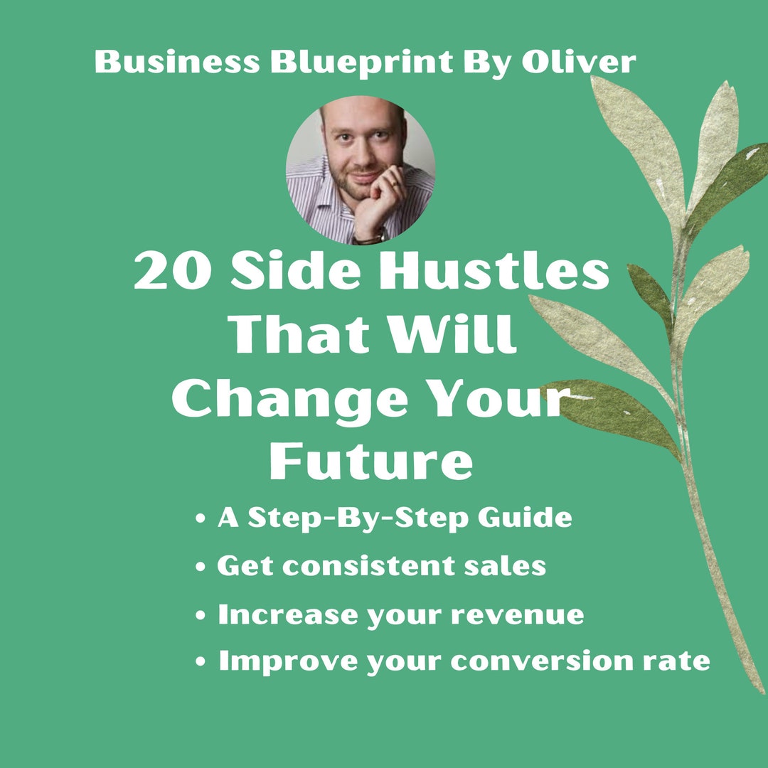 20 Side Hustles That Will Change Your Future, Money-making Ideas, Side Hustles, Success ...