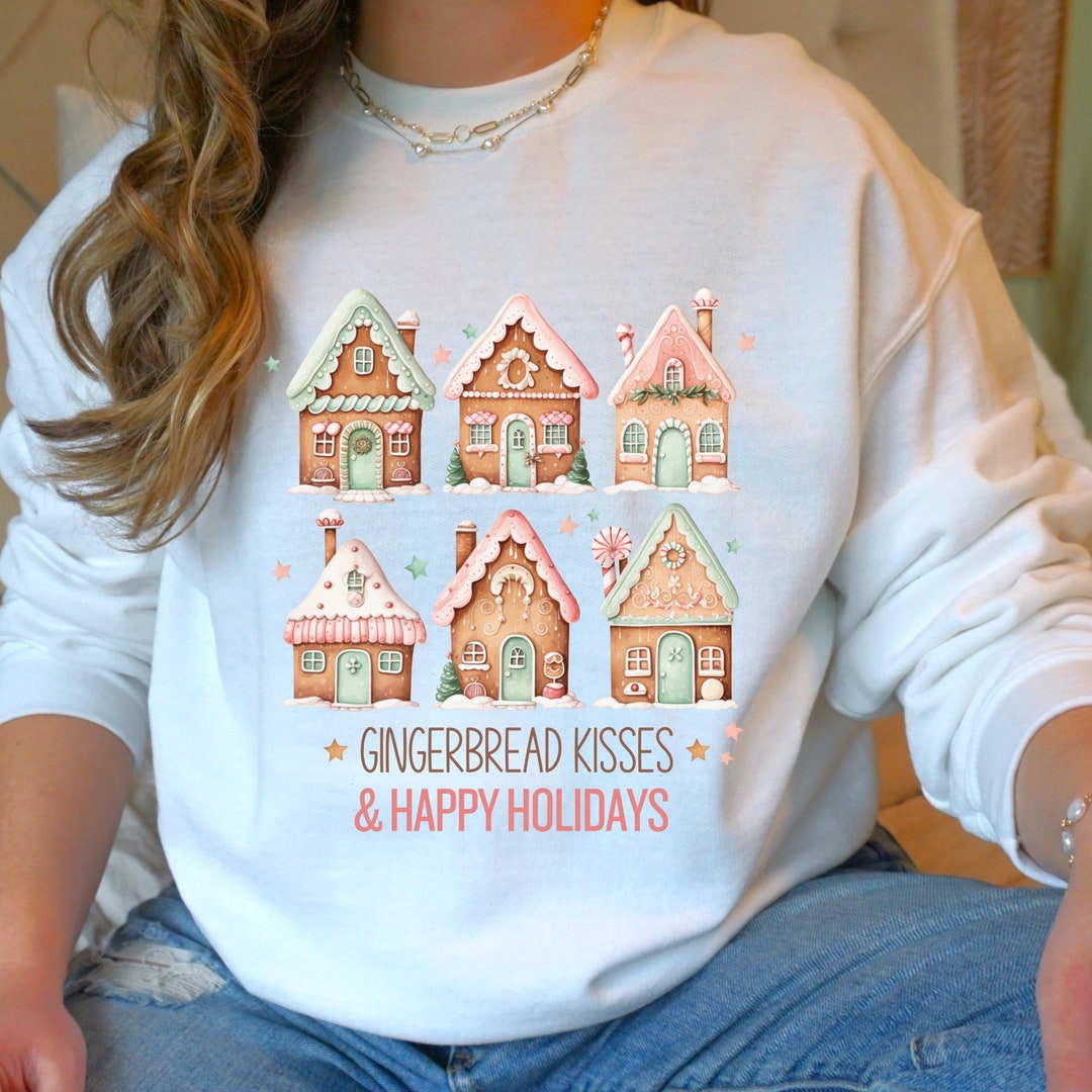 Gingerbread Kisses Happy Holidays Sweatshirt, Cozy Festive Christmas ...